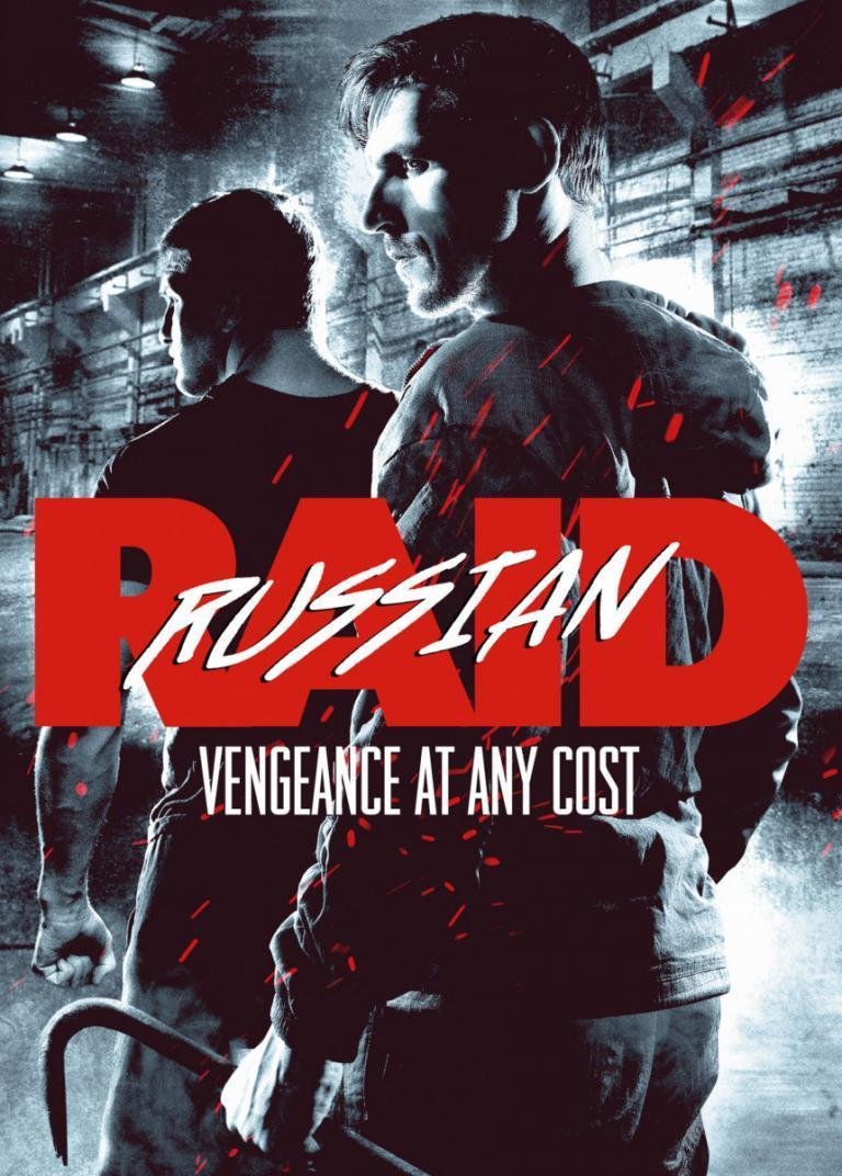 Well Go USA’s RUSSIAN RAID Storms Online With The Official U.S. Trailer ...